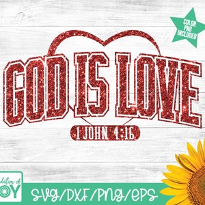 God is Love, Valentine's Day Png, Bible Verse Svg, Glitter Dtf, Varsity ...