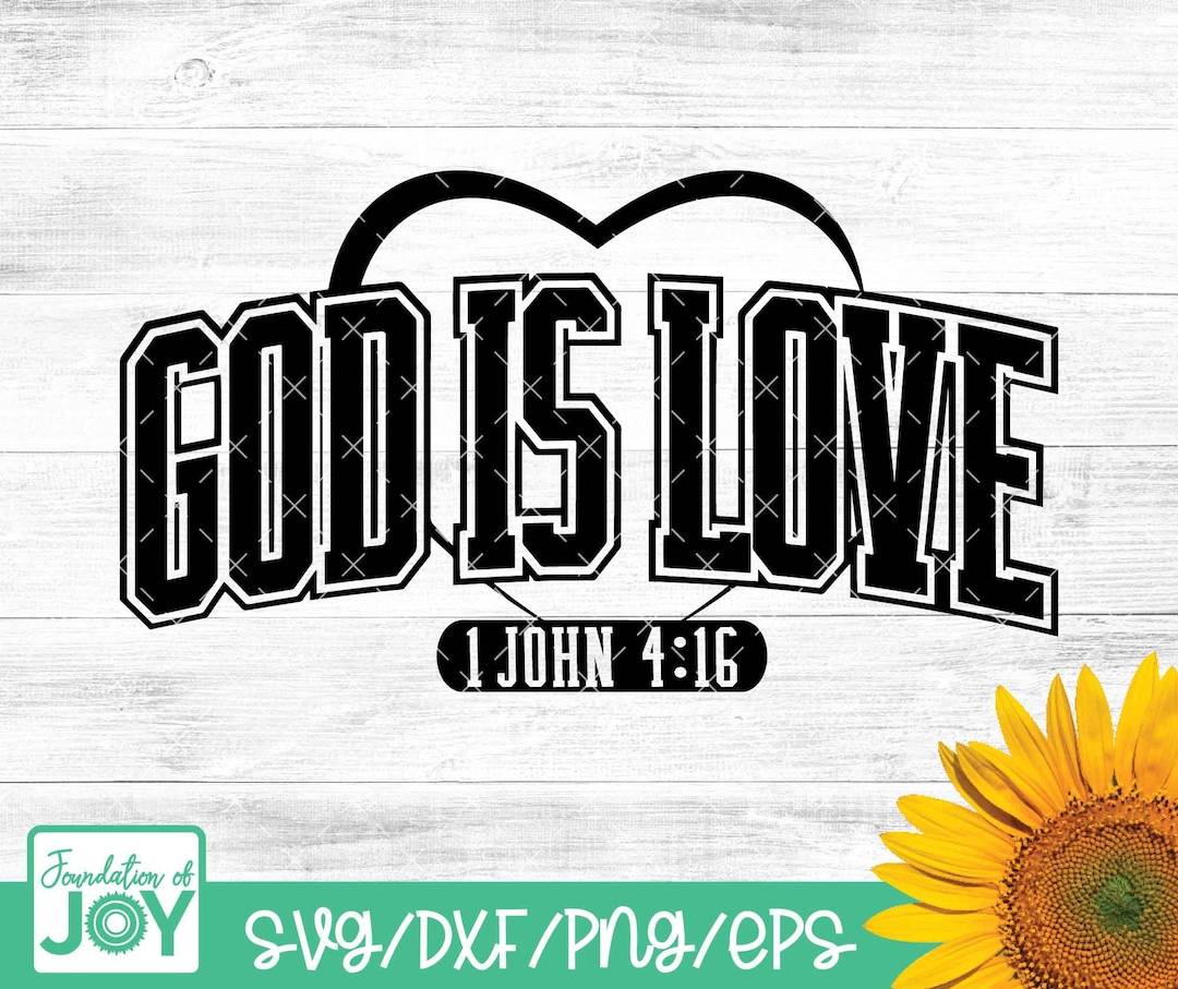 God is Love, Valentine's Day Png, Bible Verse Svg, Glitter Dtf, Varsity ...