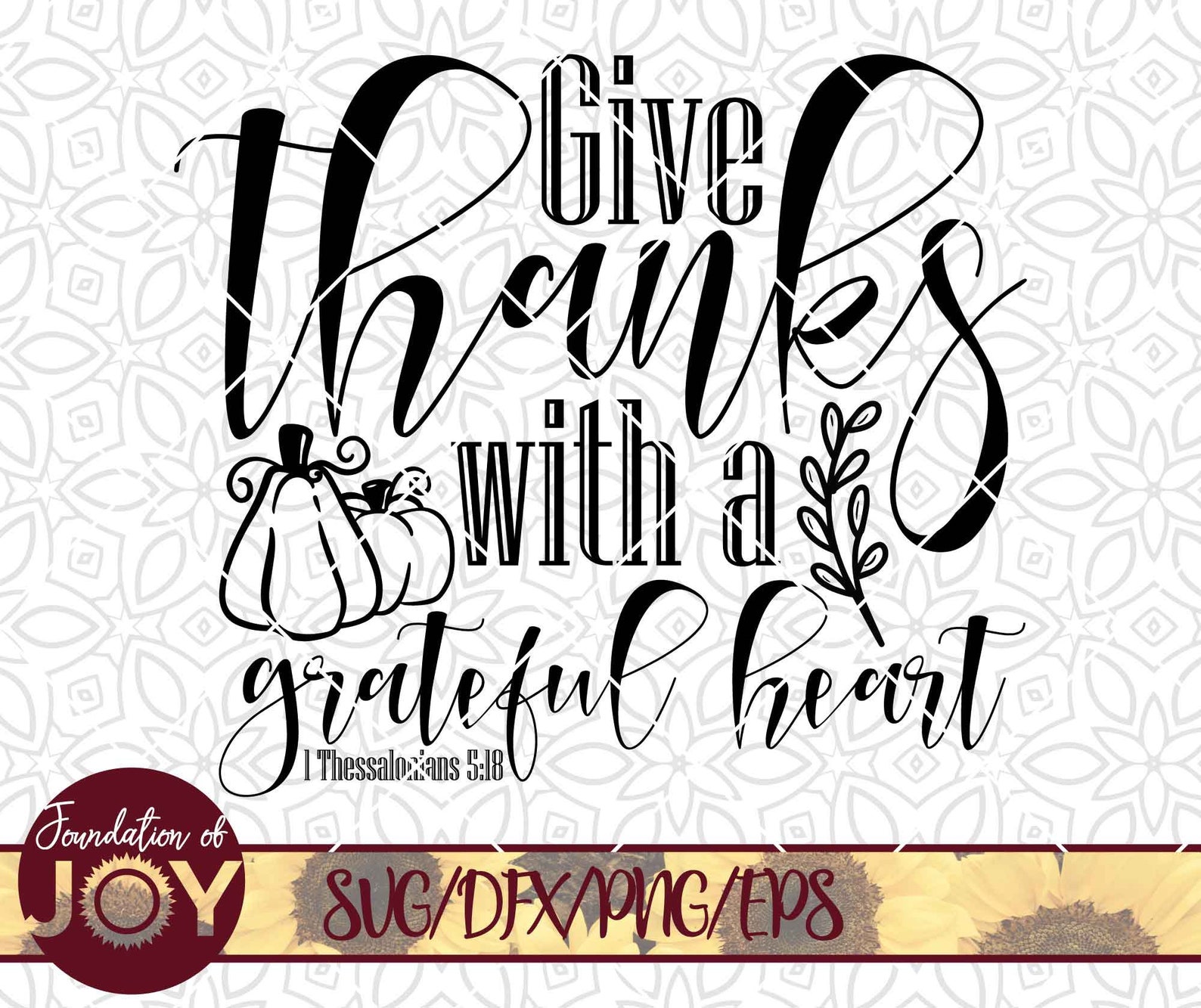 Give Thanks With a Grateful Heart Svg. Fall Bible Verse Svg - Etsy