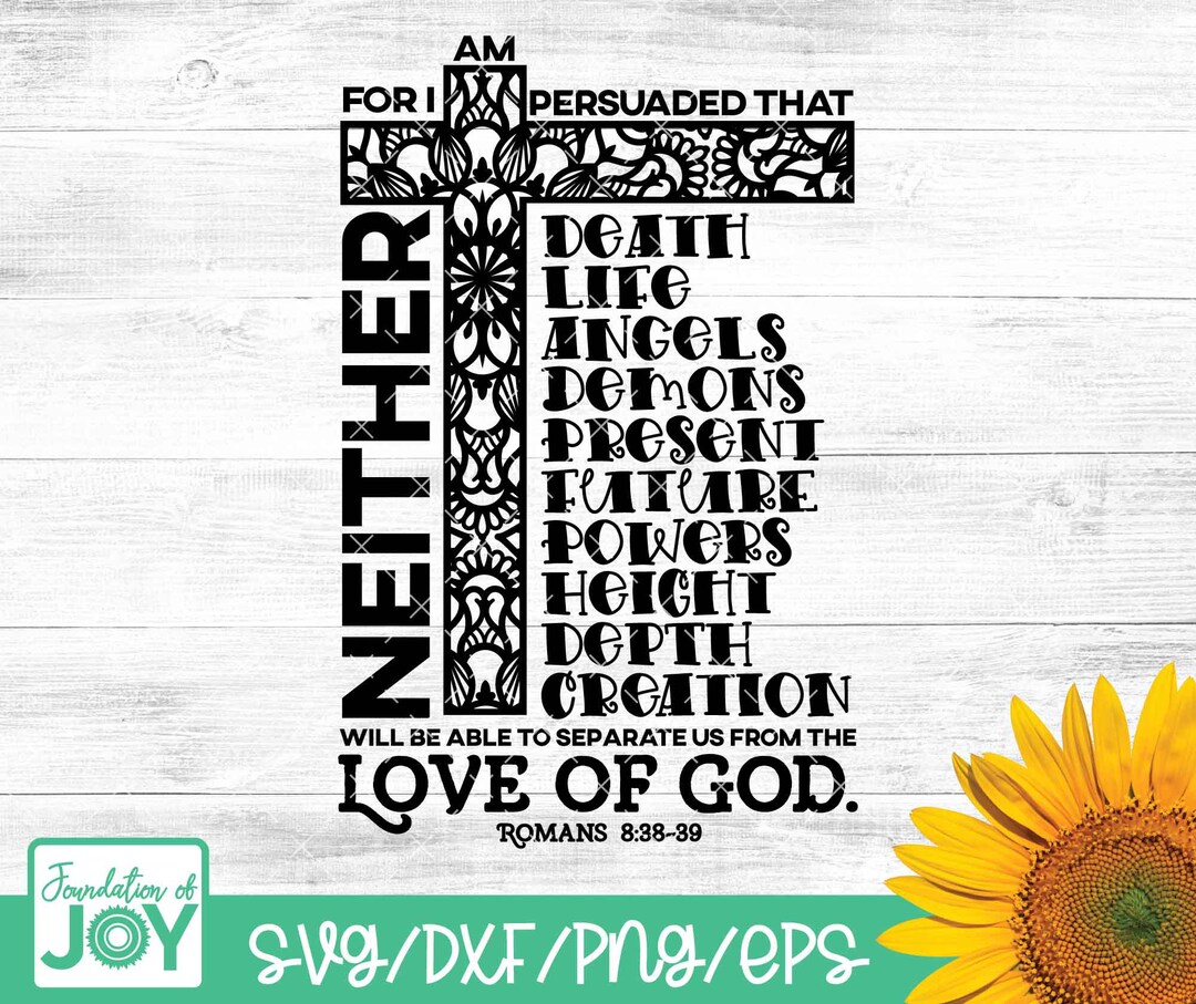 Bible Verse Svg, Christian Svg, Mandala Cross Svg, Romans 8:38 Svg ...