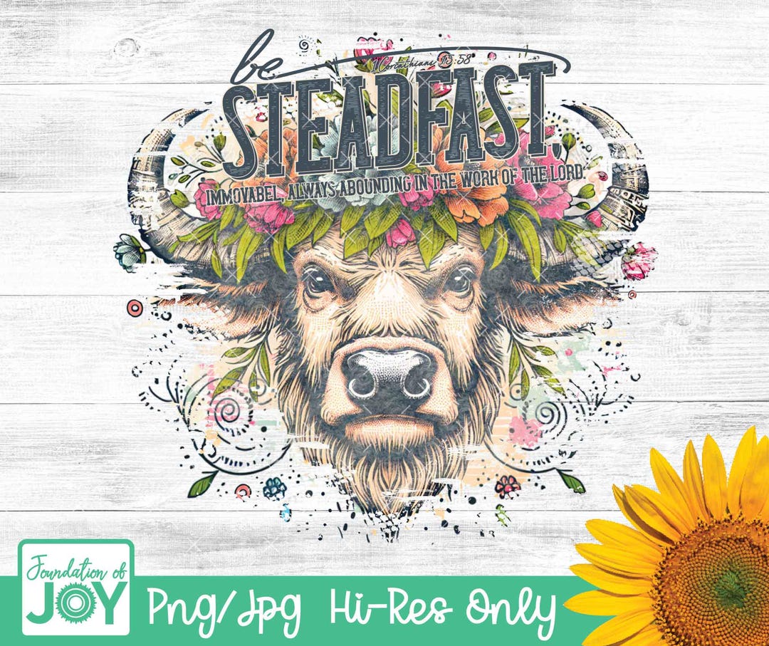 Western Christian PNG, Be Steadfast DTF Shirt Design, Bible Verse Digital Download, Vintage ...