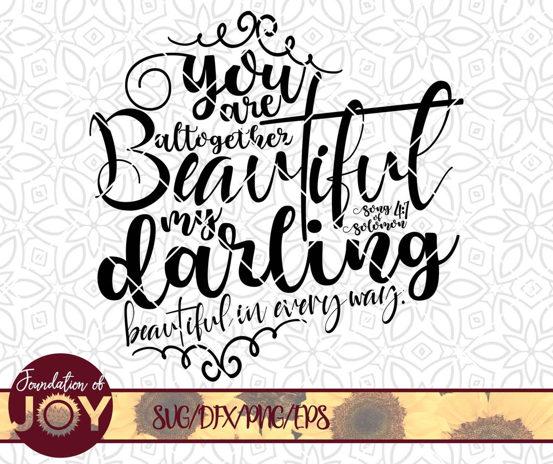 Song of Solomon 4:7 You Are Altogether Beautiful Bible Verse - Etsy