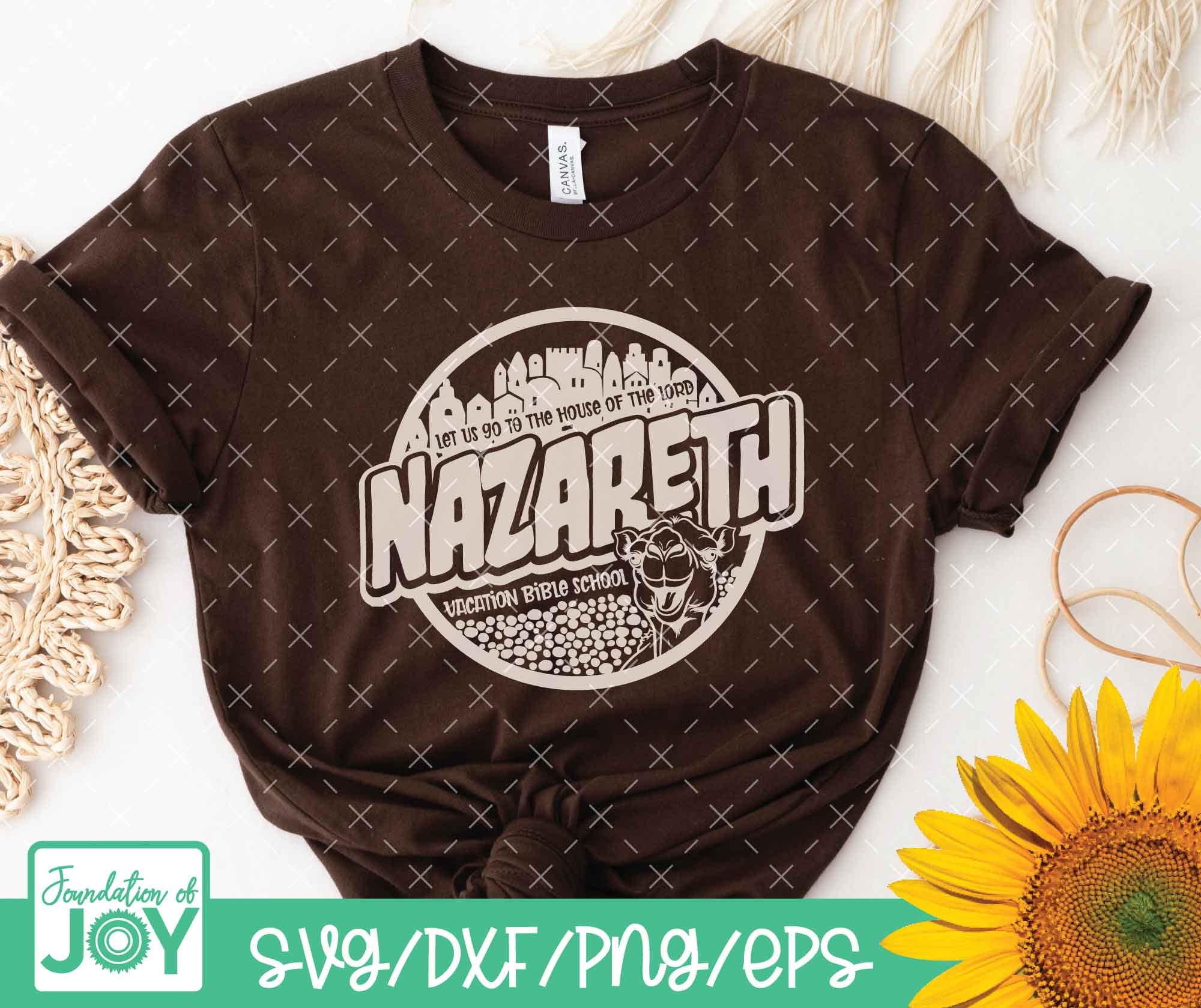Nazareth Vbs, Jesus Hometown Svg, Vacation Bible School Svg, VBS T ...