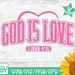 God is Love, Valentine's Day Png, Bible Verse Svg, Glitter Dtf, Varsity ...