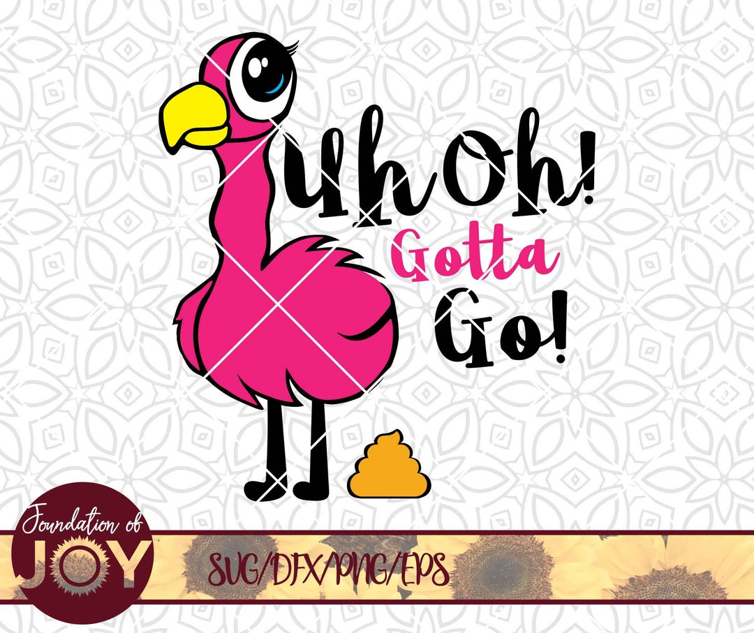 Uh Oh Gotta Go Flamingo - Etsy Uh Oh Gotta Go Flamingo - Etsy
