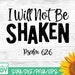 I Will Not Be Shaken Psalm 62:6 - Etsy