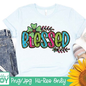 Blessed Sublimation Design PNG | Flowers PNG | Sublimation PNG ...