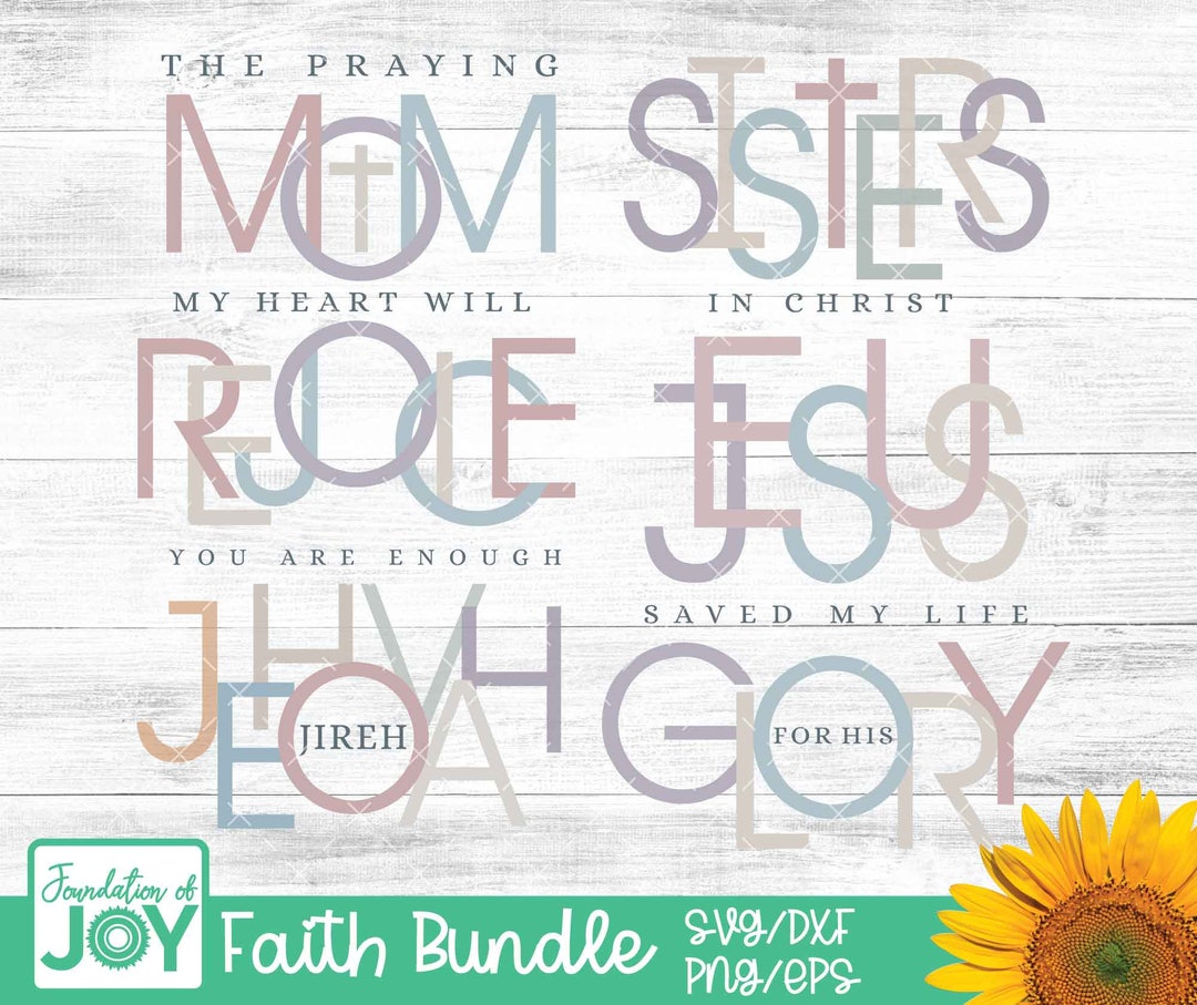 Faith Bundle, for His Glory, Jehovah, Praying Mom, Sisters in Christ ...