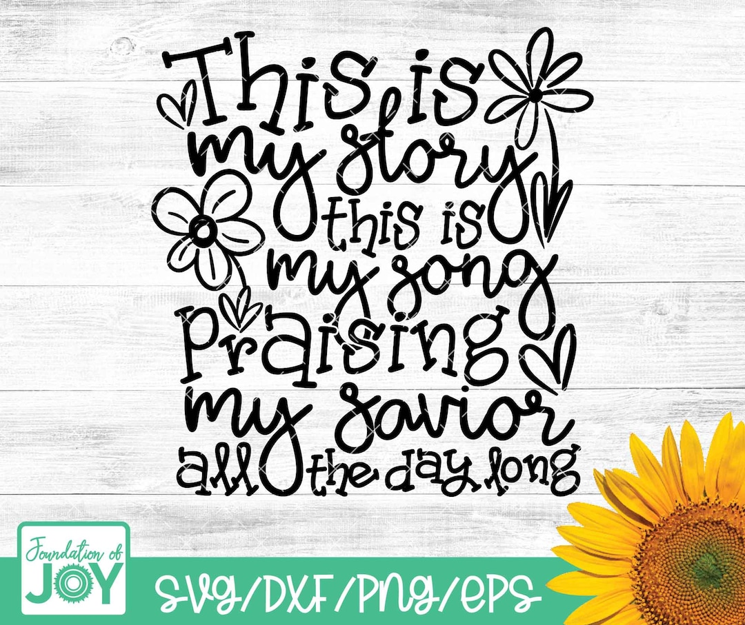 This is My Story This is My Song, Praising My Savior, Christian Hymn ...