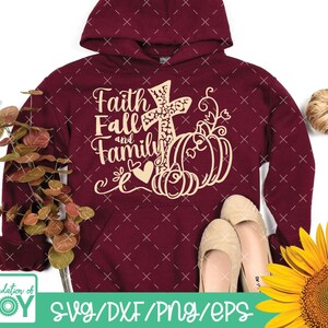 Faith Fall and Family Svg, Christian Fall Svg, Cross Svg, Pumpkins Svg ...