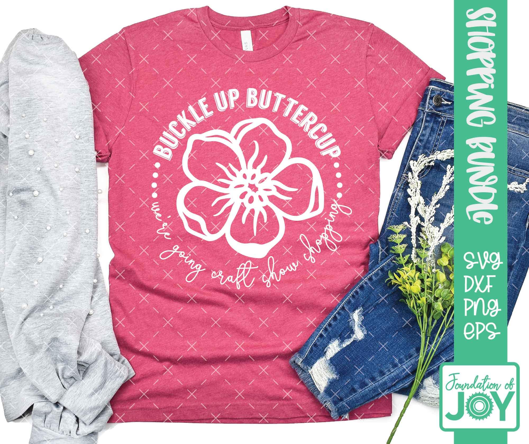 Buckle up Buttercup Shopping Bundle Svg, Shopping Bundle Svg, Black ...