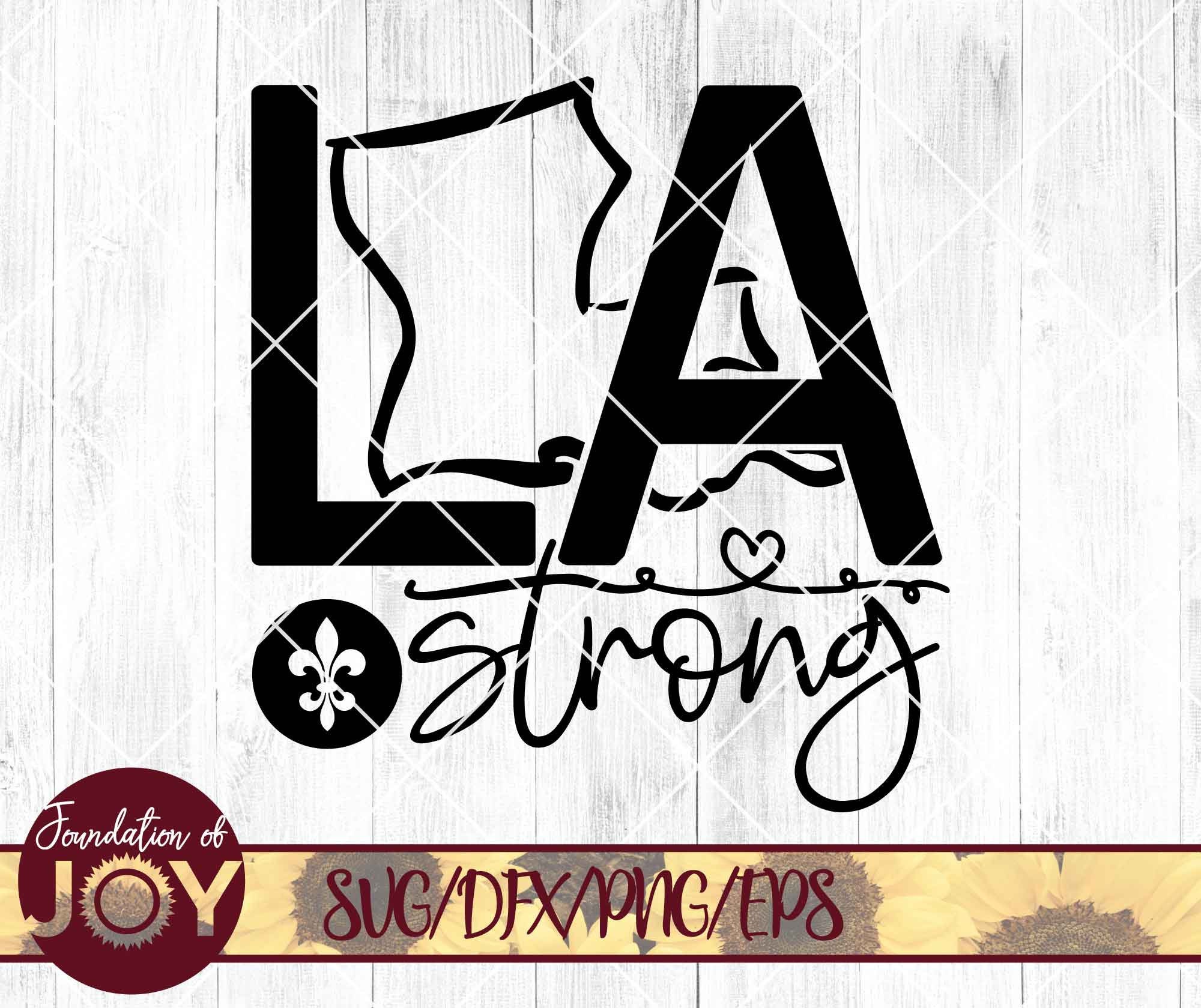 Louisiana Strong Svg LA Strong Svg Louisiana Svg Fluer De - Etsy