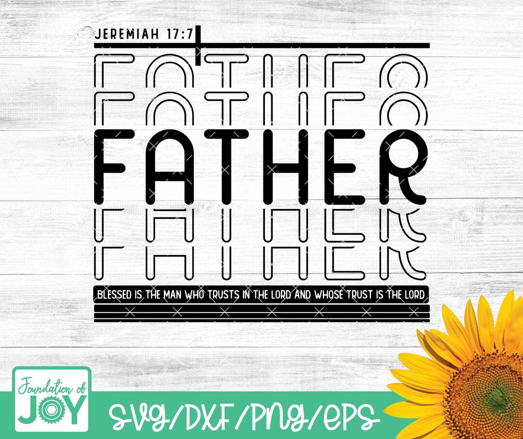Father's Day Svg, Father Bible Verse, Dad Svg, Christian Father's Day ...