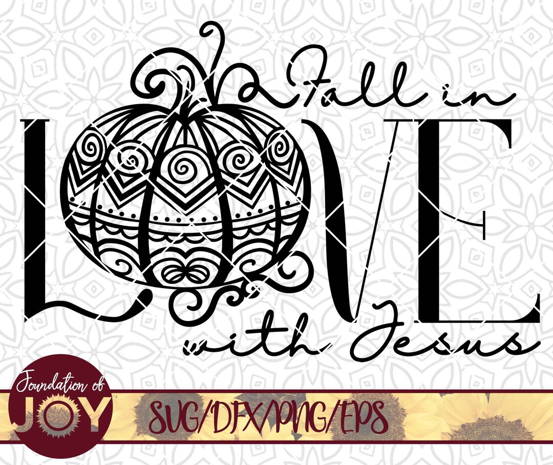 Fall in Love With Jesus Svg Autumn Svg Fall Svg Christian - Etsy