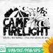 Camp Firelight Svg, Vaction Bible Schoo Svg, VBS Svg, 2024, Fireflies ...
