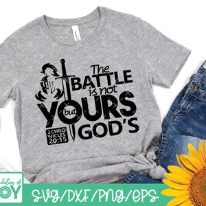 The Battle is Not Yours but God's, Bible Verse Svg, Scripture Svg ...