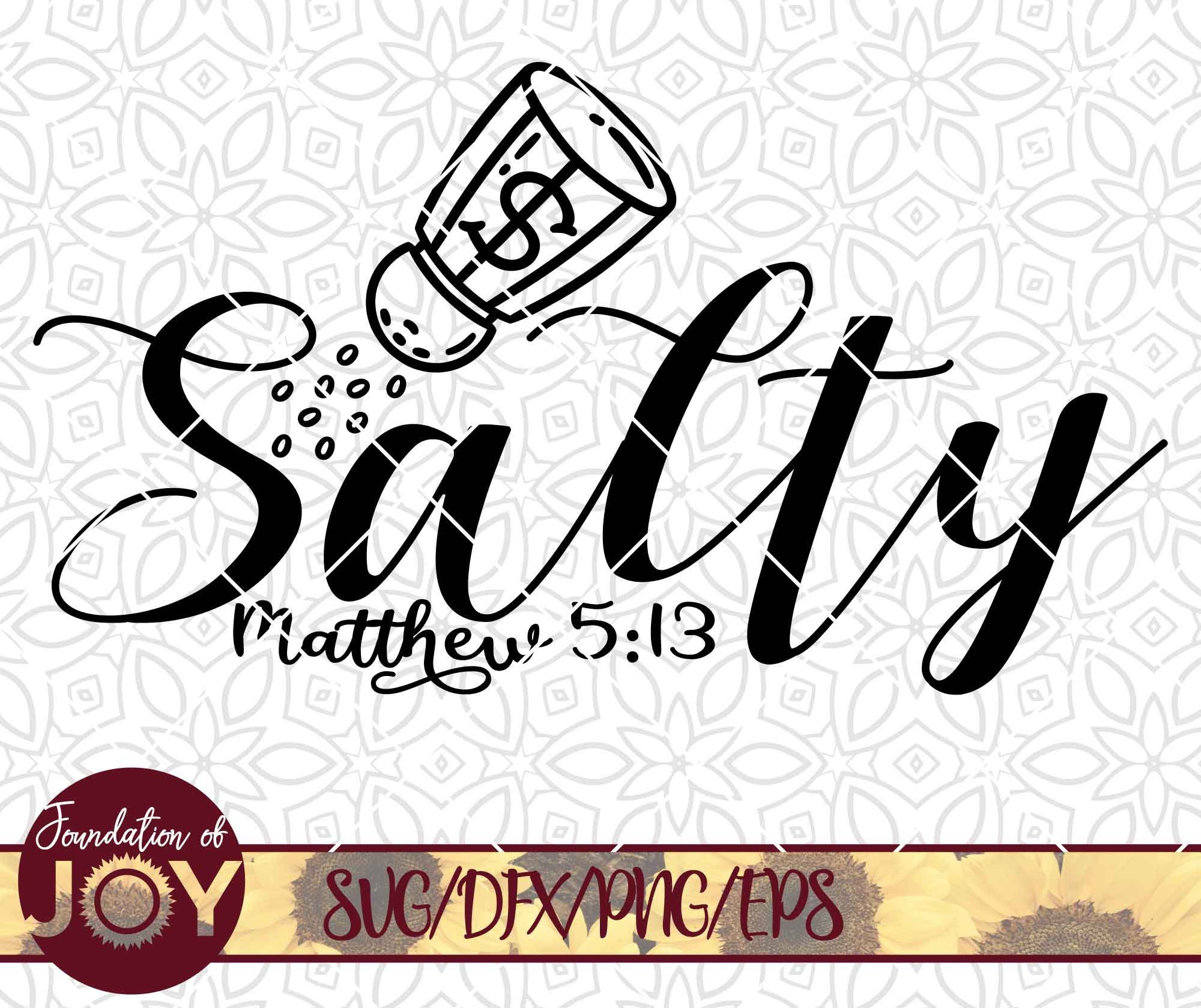 Salty svg Salt svg Matthew 5:13 svg Bible verse SVG | Etsy