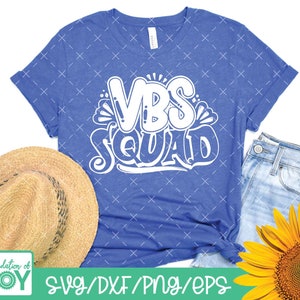 Vbs Squad, Vacation Bible School Svg, Vbs Shirt Pngs , Church Camp ...