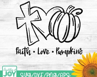 Faith Fall and Family Svg, Christian Fall Svg, Cross Svg, Pumpkins Svg ...
