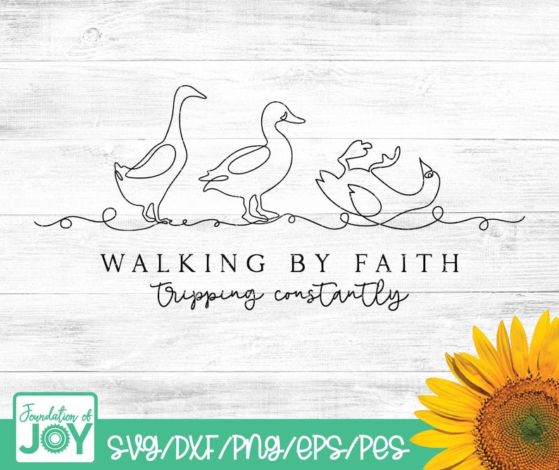 Christian PNG, Walking by Faith Tripping Constantly Svg, Three Goose ...