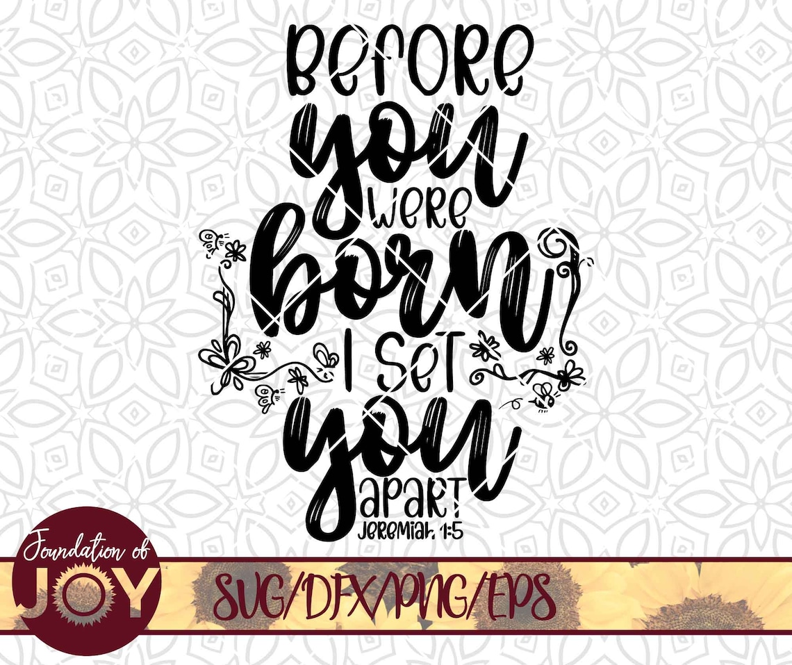 Before You Were Born I Set You Apart Svg Bible Verse Svg - Etsy