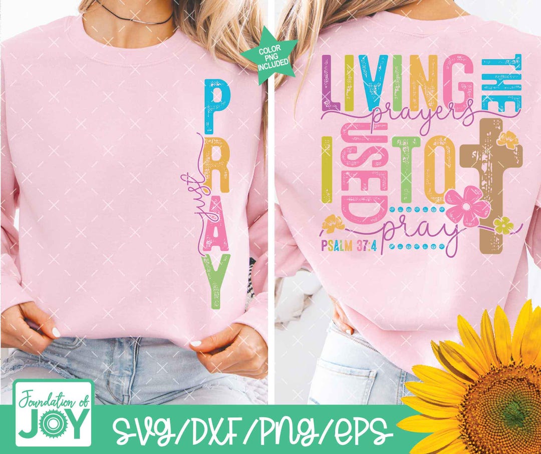 Living the Prayers Png, Christian Png, Faith Png, Just Pray Png ...