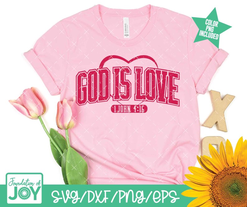 God is Love, Valentine's Day Png, Bible Verse Svg, Glitter Dtf, Varsity ...