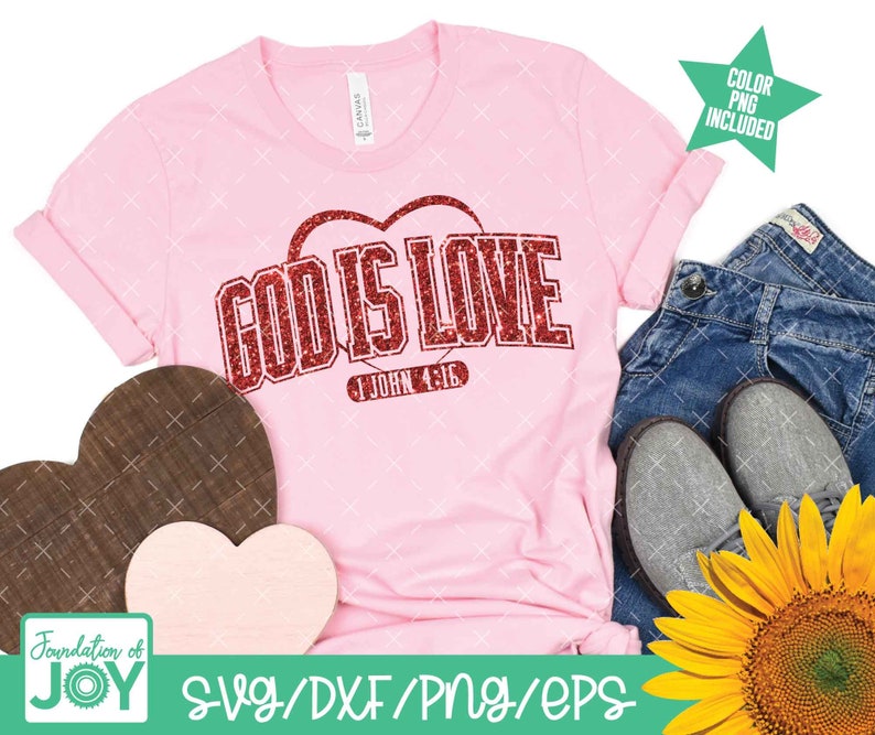 God is Love, Valentine's Day Png, Bible Verse Svg, Glitter Dtf, Varsity ...