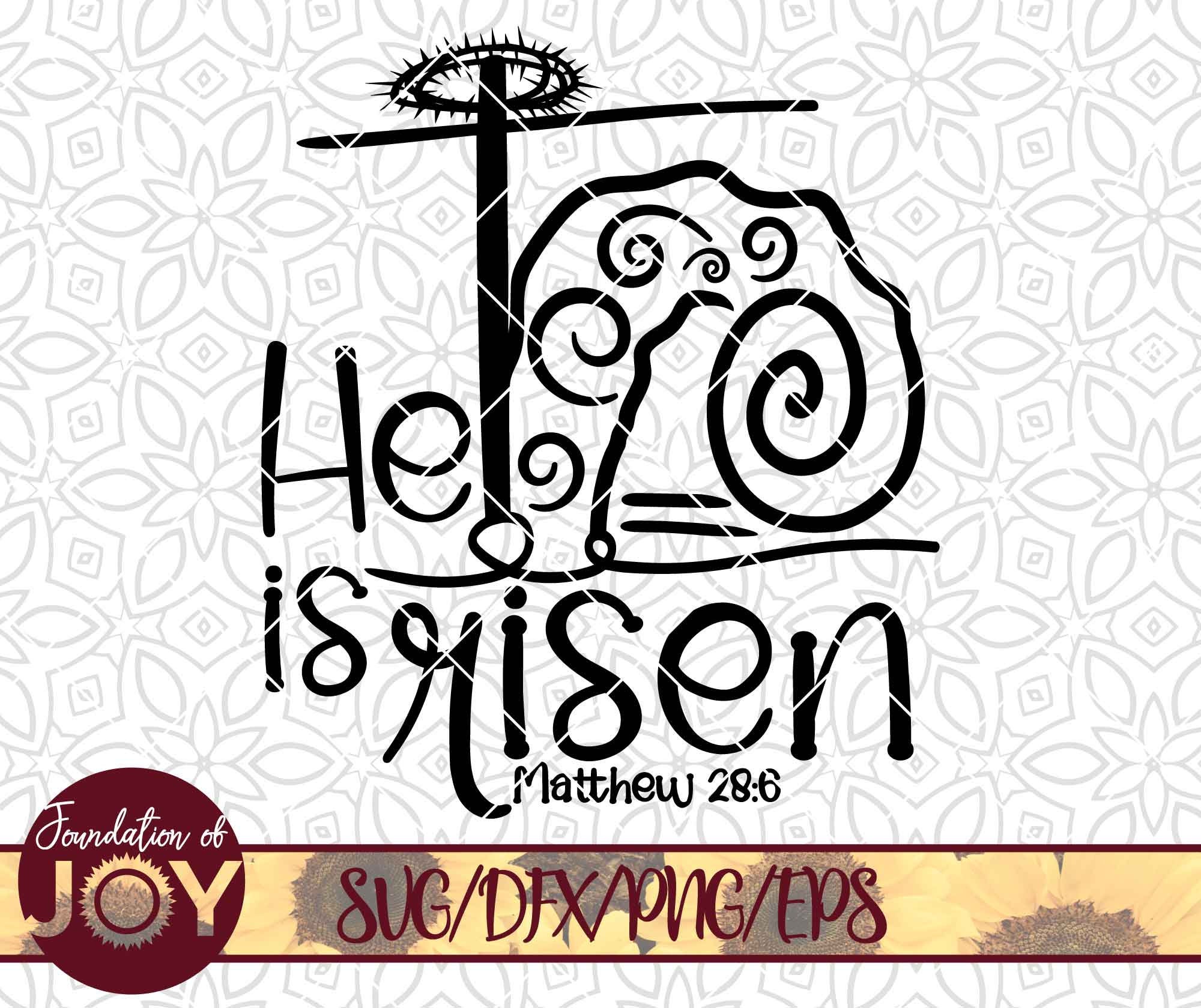 He is Risen Svg Bible Verse Svg Resurrection Svg Happy - Etsy