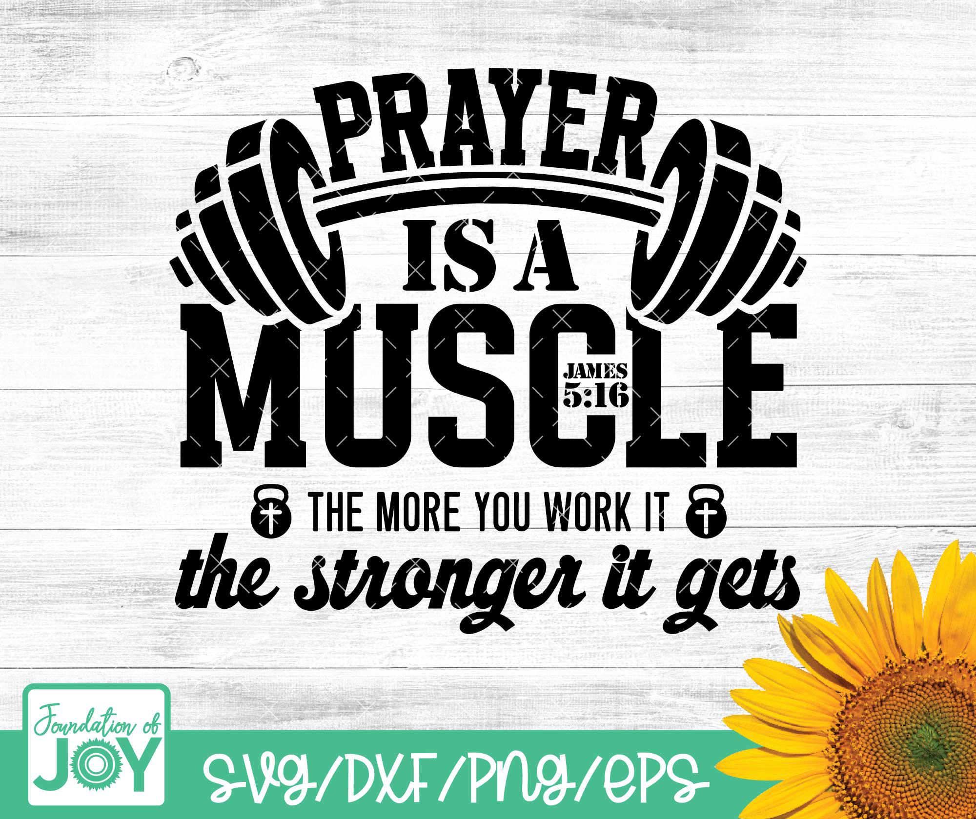 Prayer is a Muscle, Christian Workout Shirt, Christian Fitness Svg ...