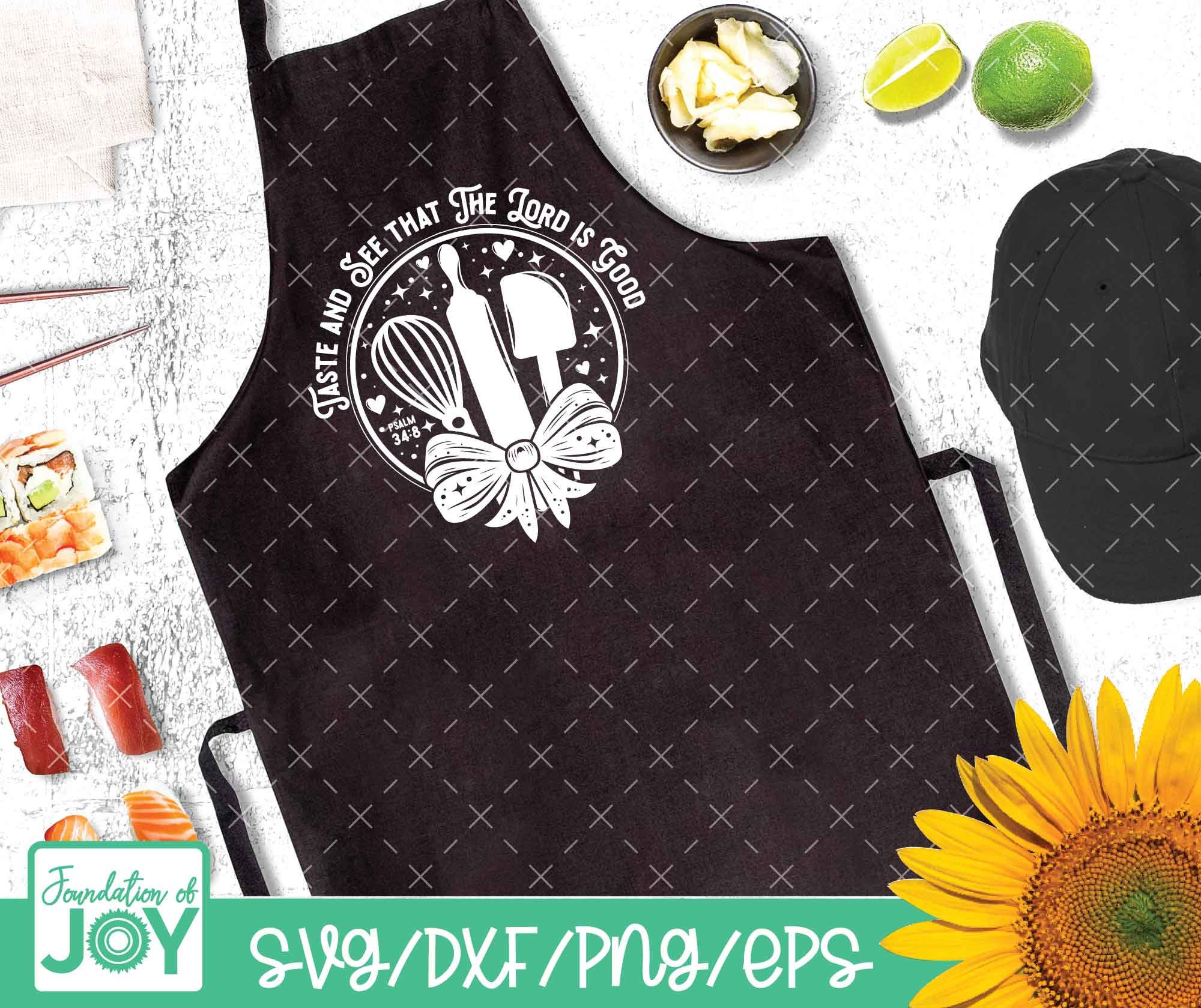 Taste and See That the Lord is Good Svg, Bible Verse Svg, Kitchen Svg ...