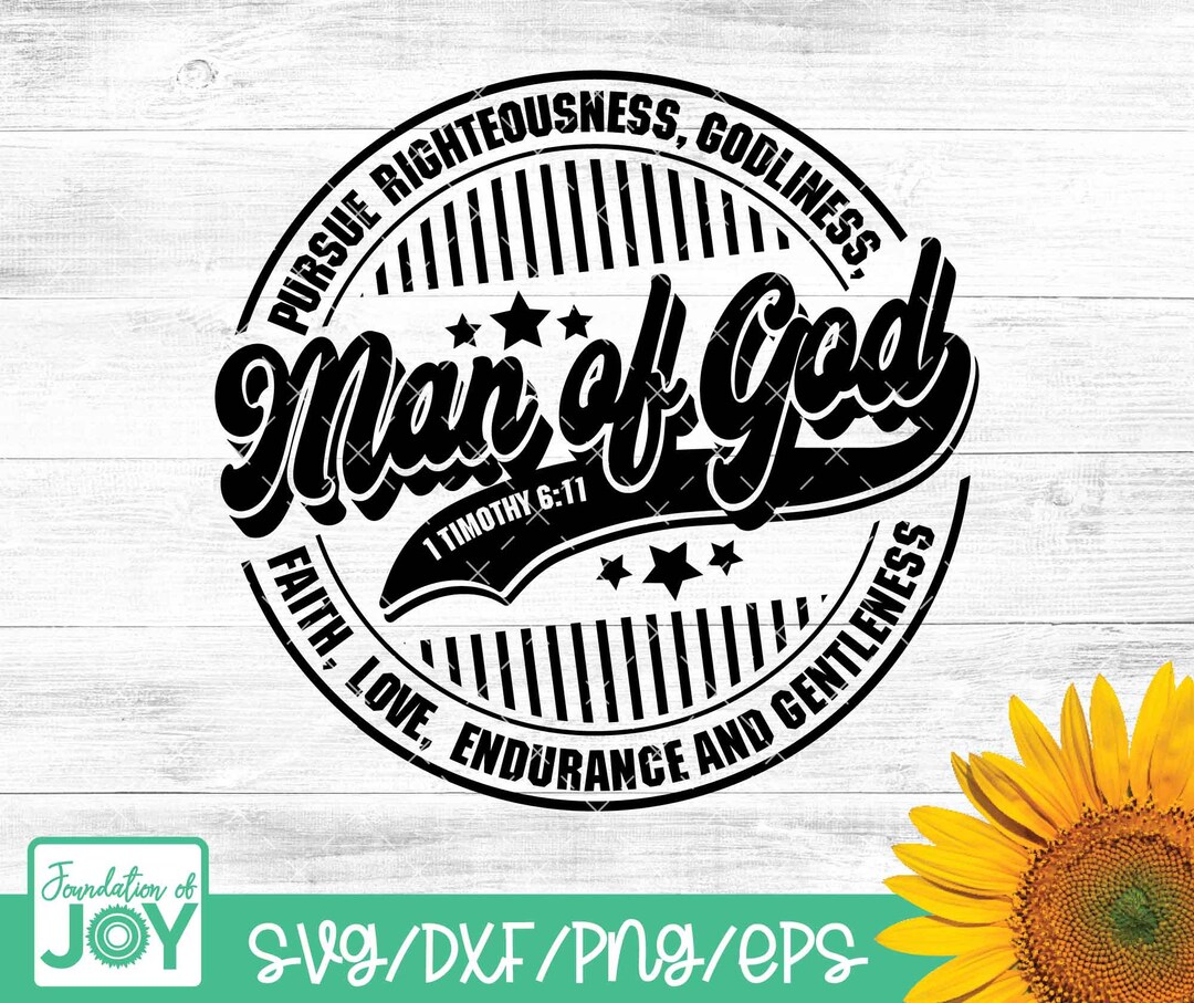 Man of God SVG & PNG, Rooted in Christ Fathers Day Gift, Man of Faith ...