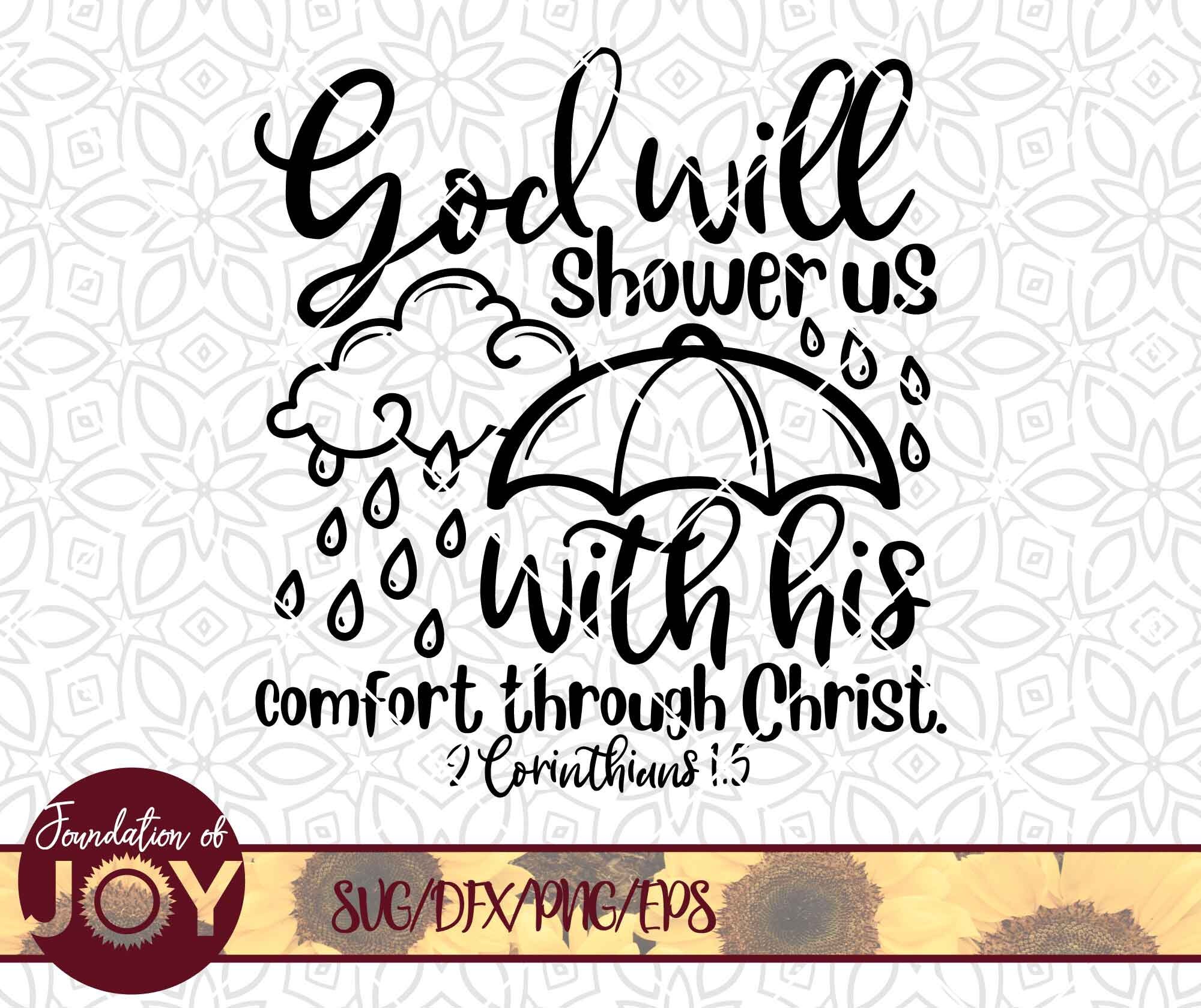 God Will Shower Us With His Comfort Through Christ. Cut File - Etsy
