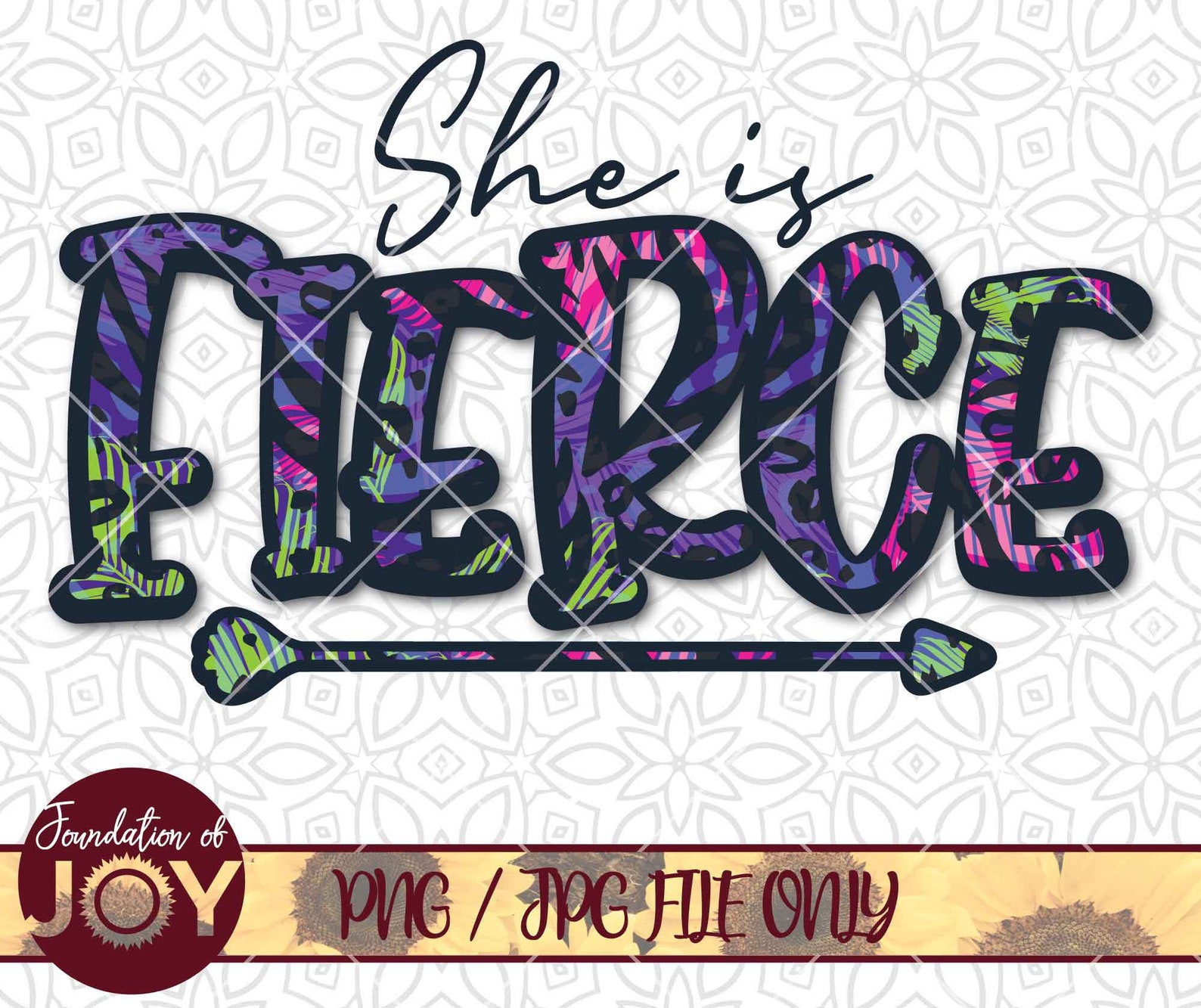 She is Fierce PNG File. Features Arrow Strong Woman Quote. | Etsy