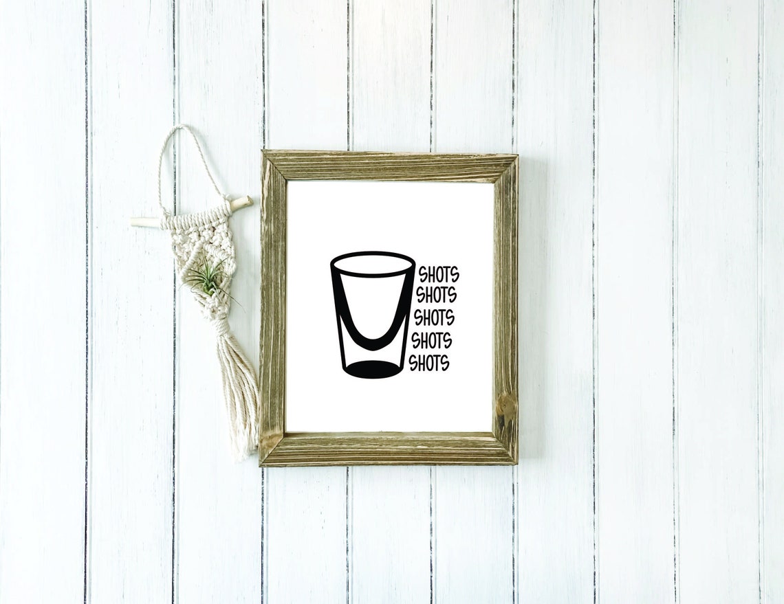 Shots Shot Shots With Shot Glass SVG Digital Download EPS - Etsy