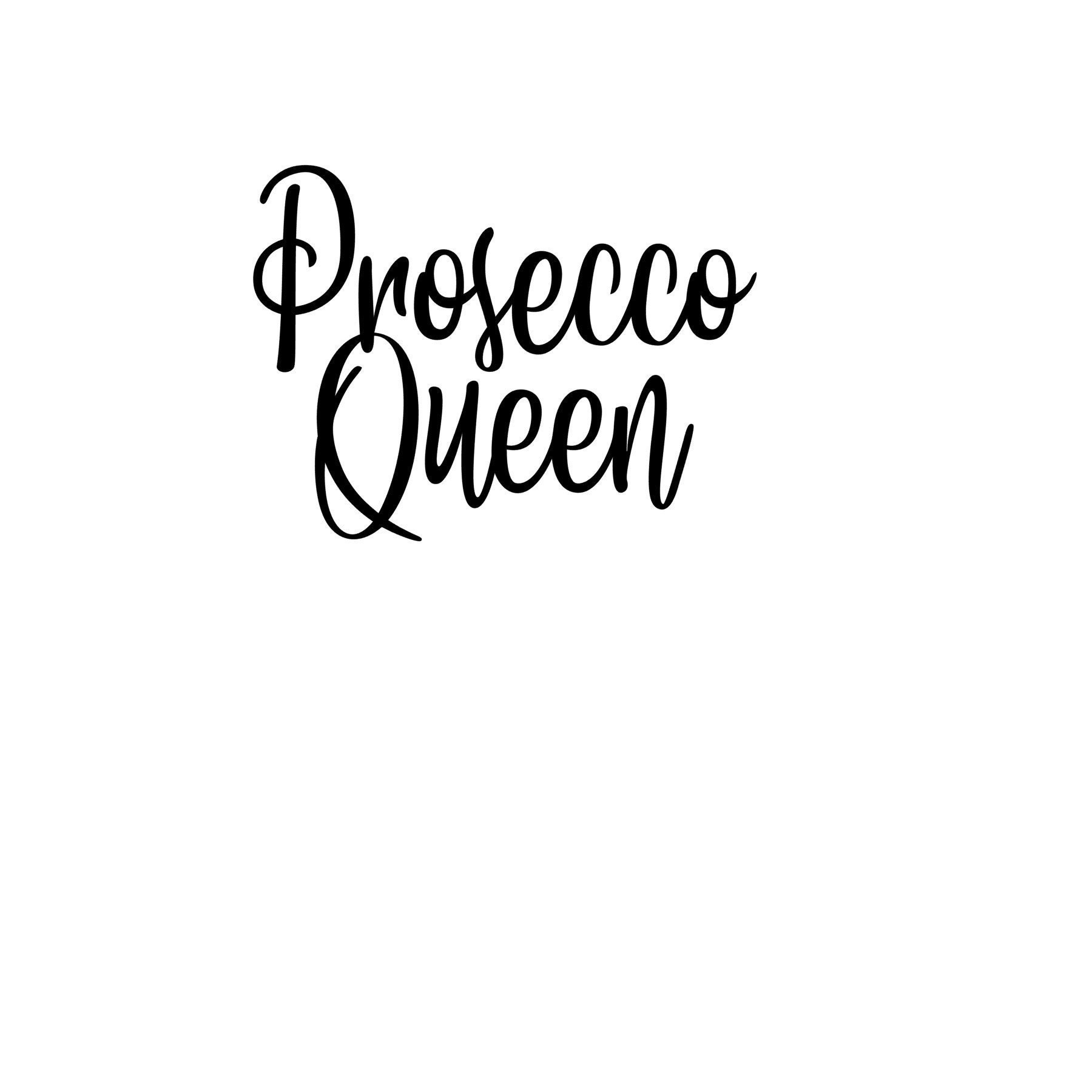 Prosecco Queen Svg CUTTING FILE Ideal for Wine Glasses Vinyl HTV - Etsy