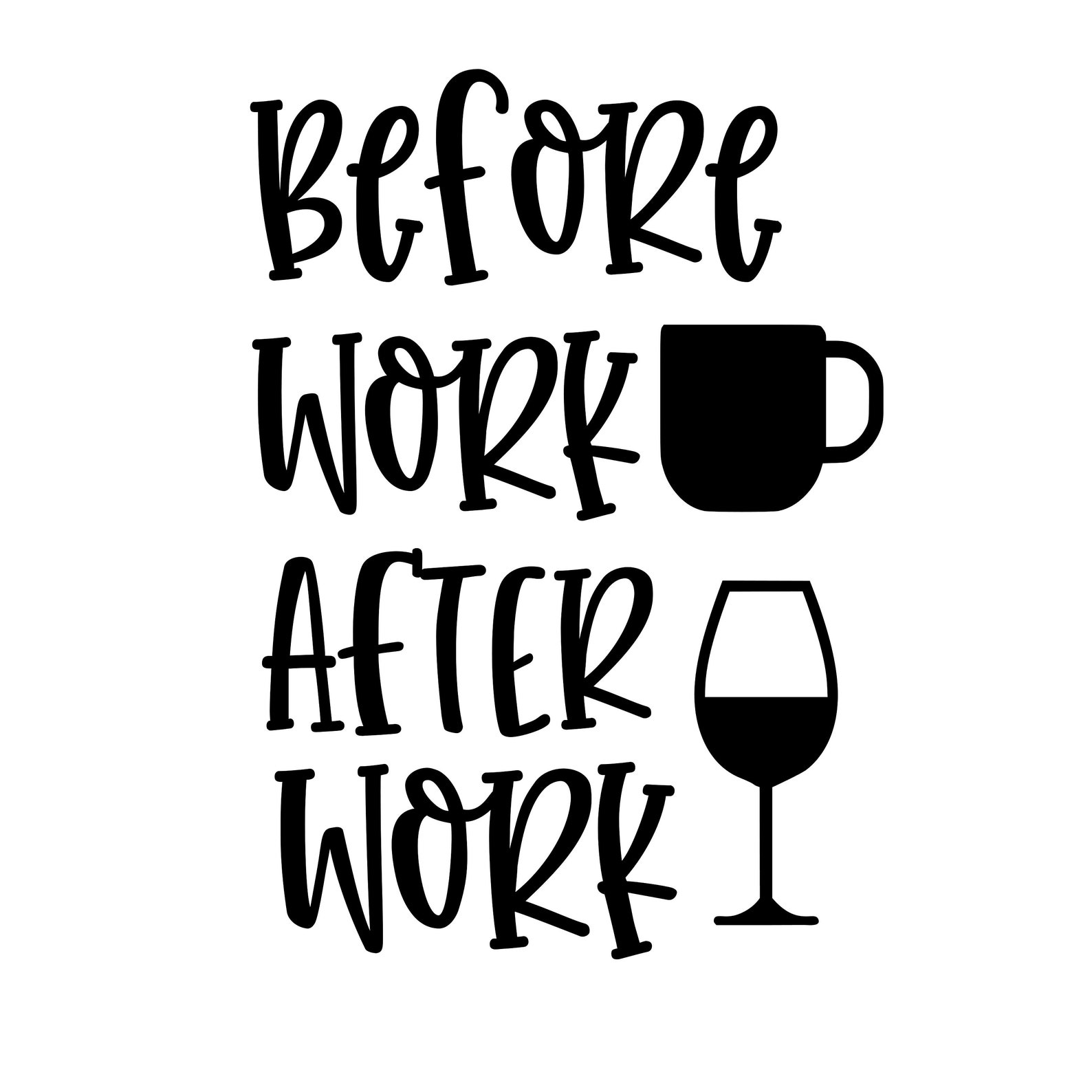 Before Work After Work Mug Wine Glass SVG FILE ONLY Cuttable - Etsy Canada