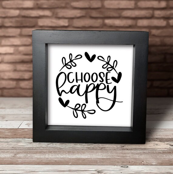 Mini Sign Choose Happy Sign Happy Sign Tiered Tray Sign - Etsy