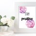 Stay Positive Rose Quote Printable Digital Download - Etsy