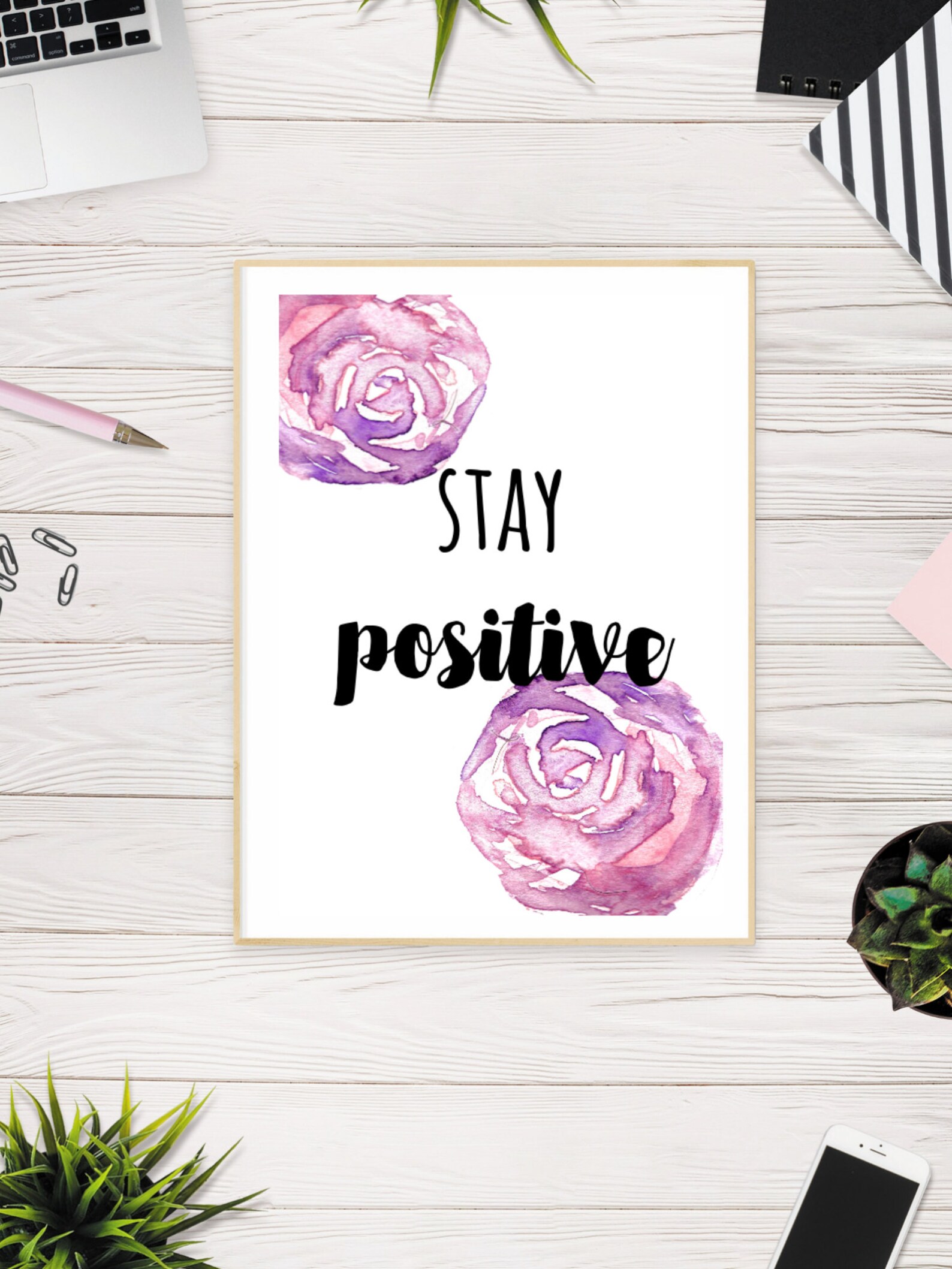 Stay Positive Rose Quote Printable Digital Download - Etsy
