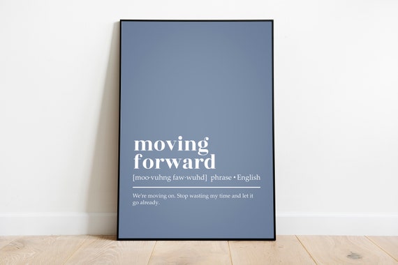 Moving Forward Definition Poster Funny Definition Wall Art - Etsy
