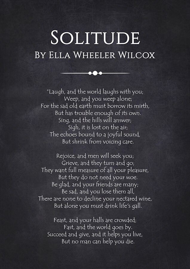 Solitude by Ella Wheeler Wilcox... Ella Wheeler Wilcox | Etsy