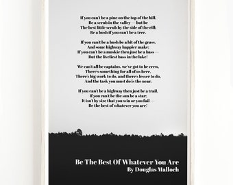 Be the Best of Whatever You Are by Douglas Malloch Poetry Art Print ...