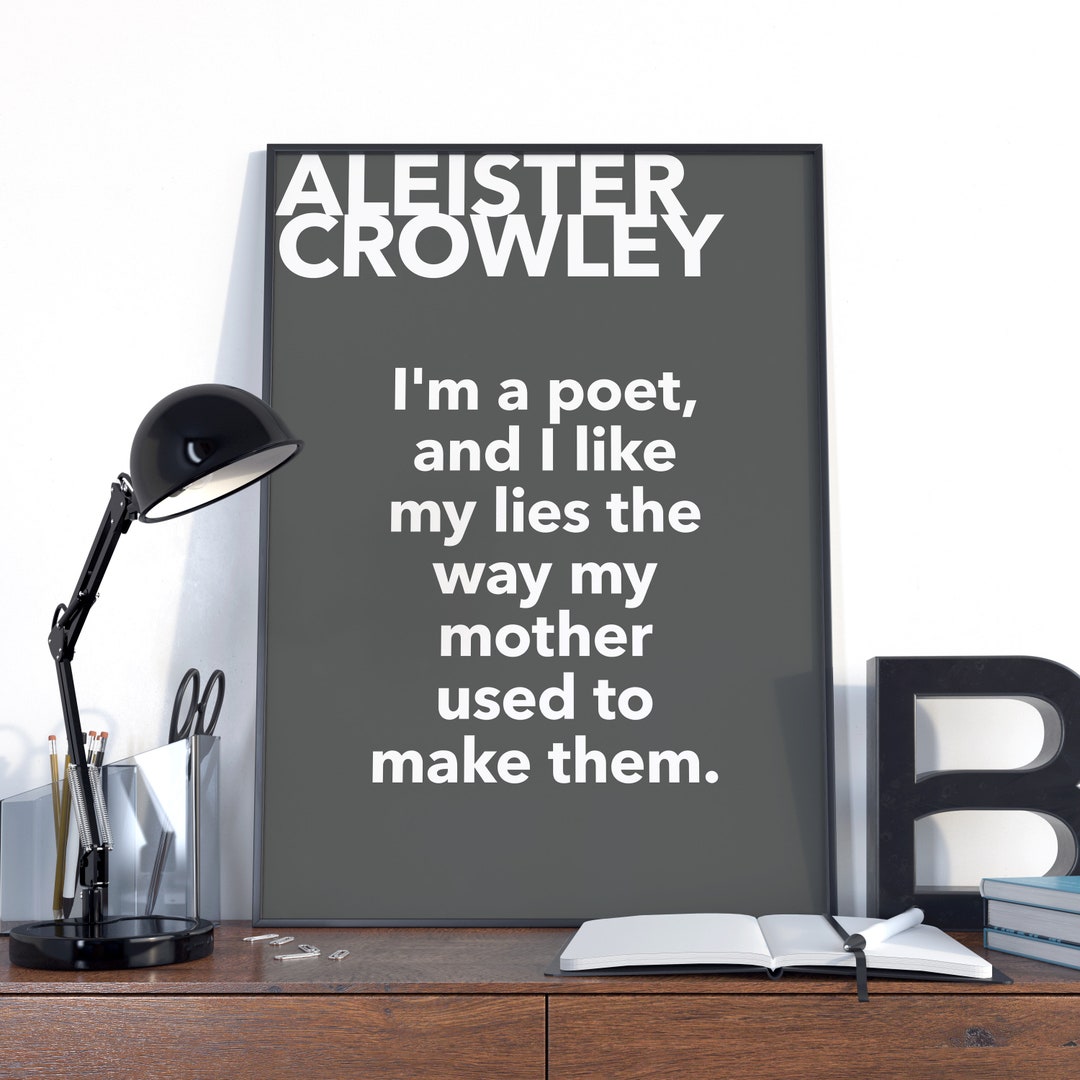 Aleister Crowley, Aleister Crowley Quote Poster, Aleister Crowley Quote ...