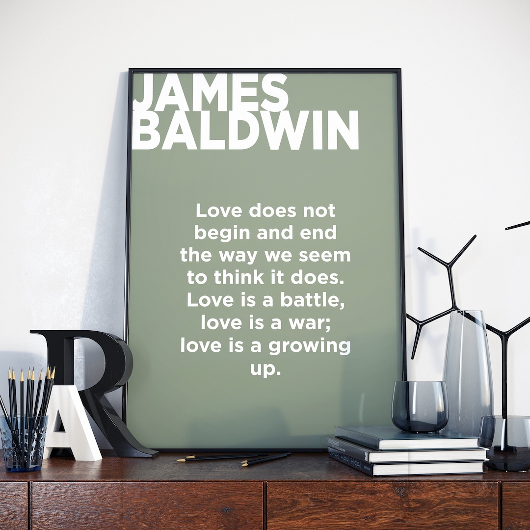 James Baldwin Quote, James Baldwin Print, James Baldwin Art, James ...