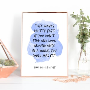 Ferris Bueller "life Moves Pretty Fast" Poster - Etsy