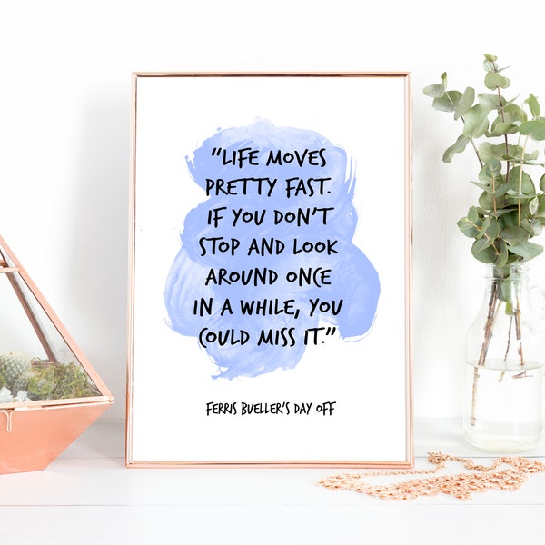 Ferris Bueller "life Moves Pretty Fast" Poster - Etsy