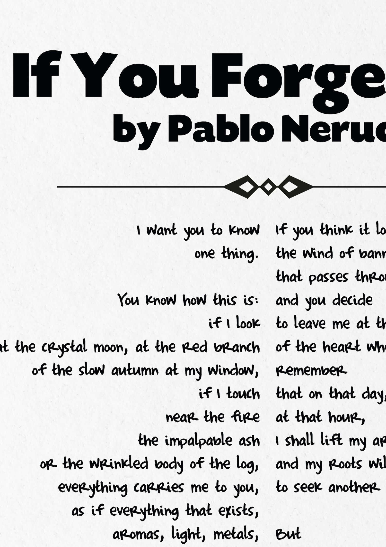 If You Forget Me Pablo Neruda Poem Pablo Neruda Verse Pablo | Etsy