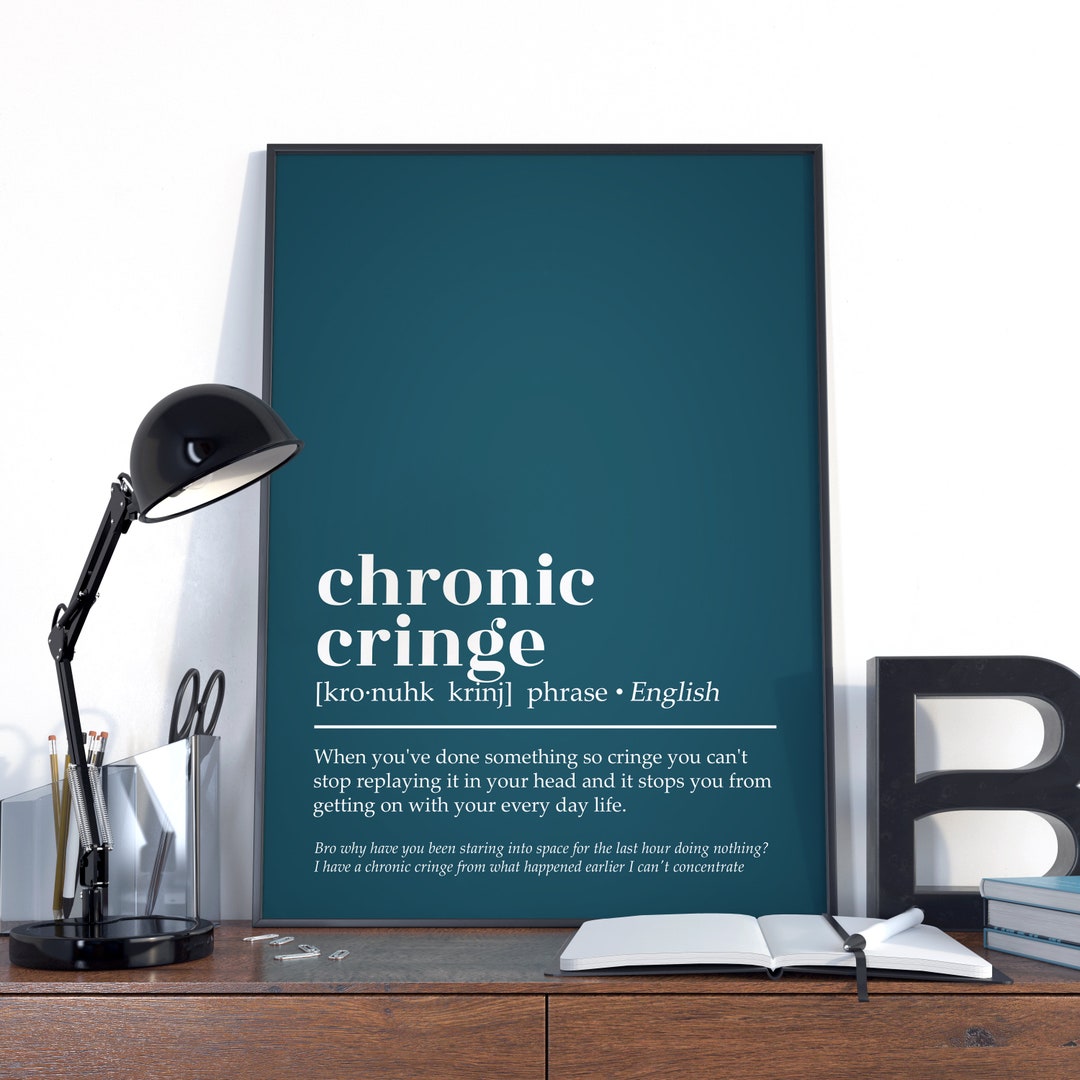 Chronic Cringe Definition Poster Watermelon Sugar Definition - Etsy