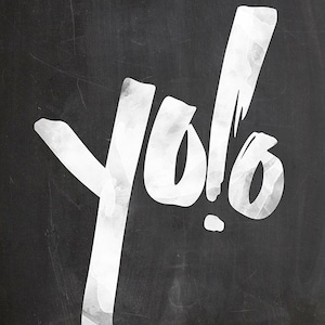 Yolo, Yolo Poster, Yolo Print, Watercolor Chalkboard Minimalistic ...